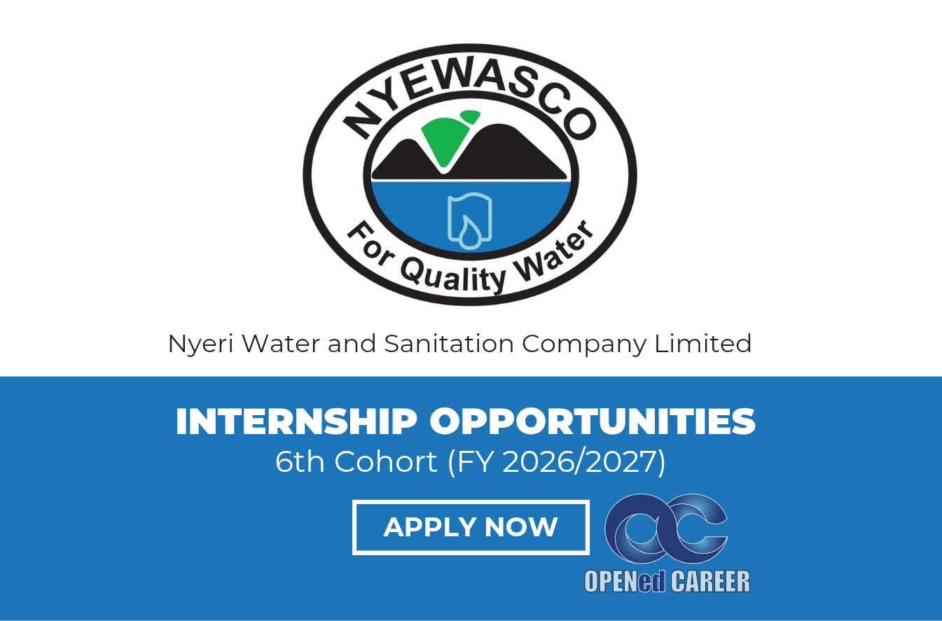 Internship Opportunities - Cohort 6 (FY 2026/2027) at NYEWASCO | Opened ...