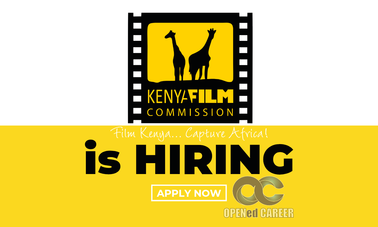 Office Assistant at Kenya Film Commission | Opened Career